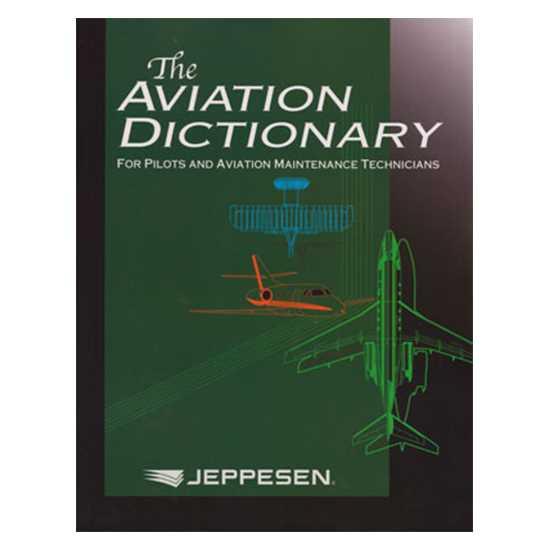 The Aviation Dictionary for Pilots and Aviation Maintenance Technician ...