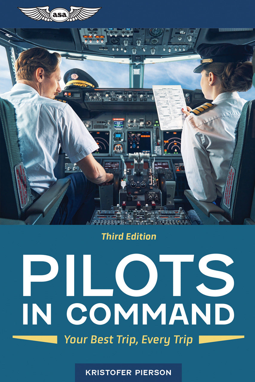 Pilot-In-Command: Your Best Trip, Every Trip - 3rd Edition – Hammond ...