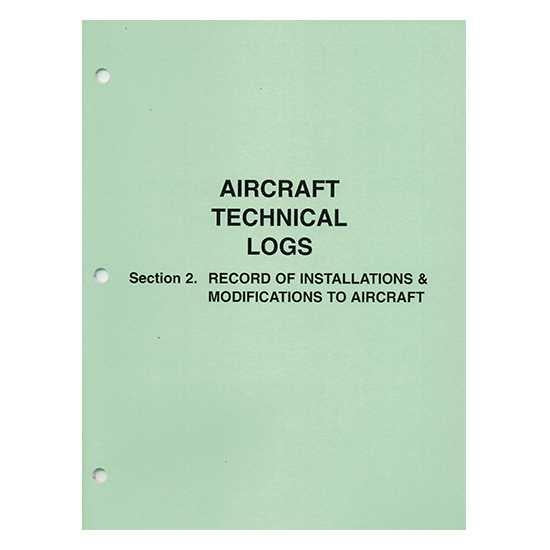 Aircraft Technical Logs, Section 2 - Installations and Modifications ...